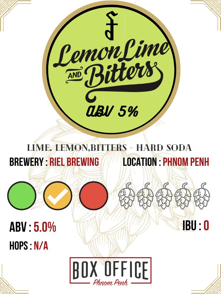 RIEL BREWING – LLB – LEMON, LIMES & BITTERS - The Box Office Phnom Penh